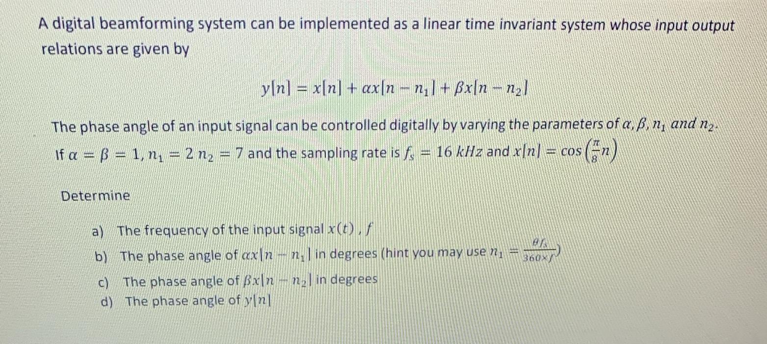 Solved A digital beamforming system can be implemented as a | Chegg.com