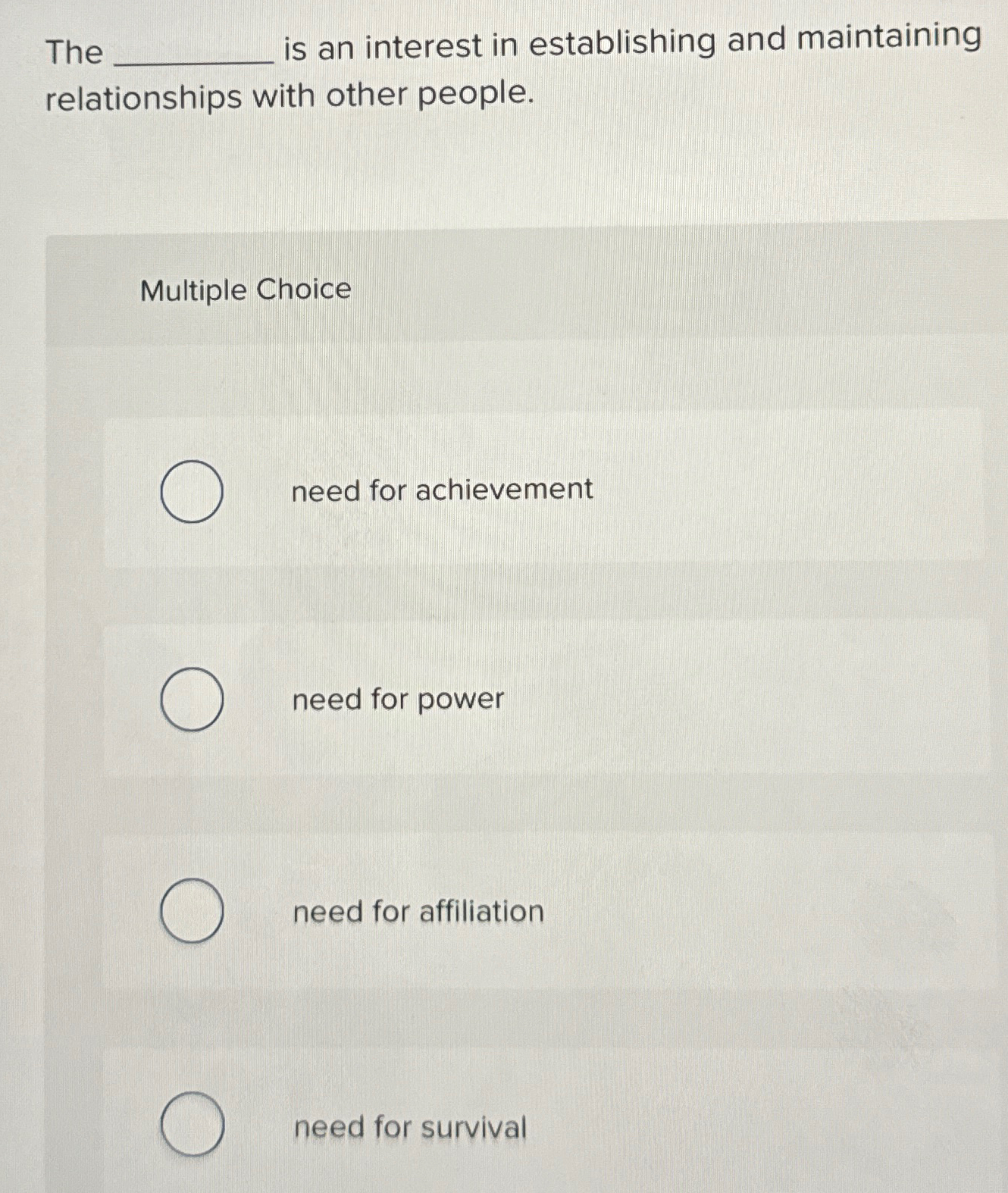 Solved The ﻿is an interest in establishing and maintaining | Chegg.com