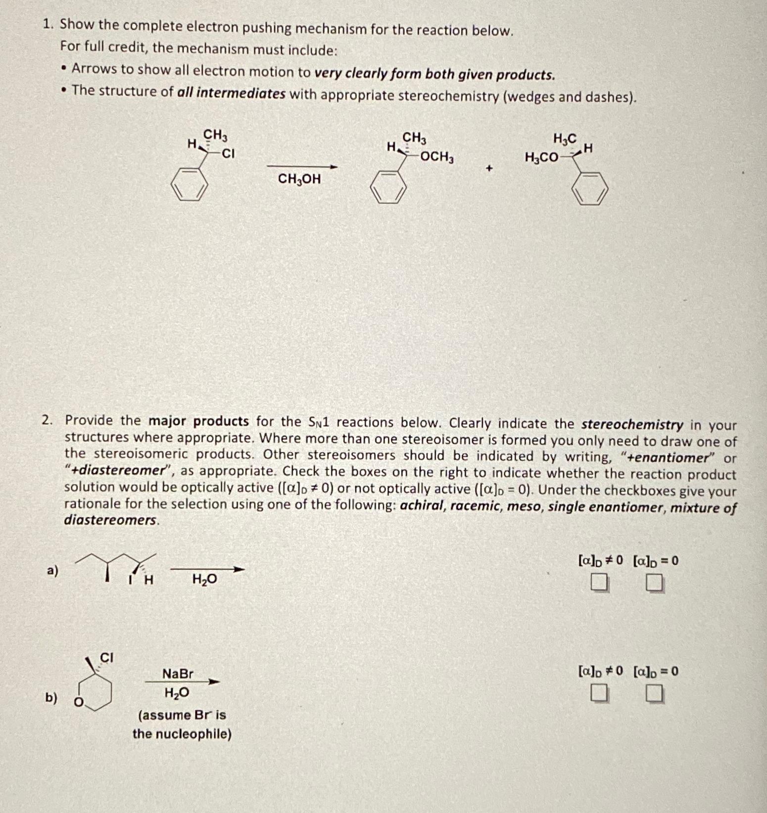 Solved Show the complete electron pushing mechanism for the | Chegg.com