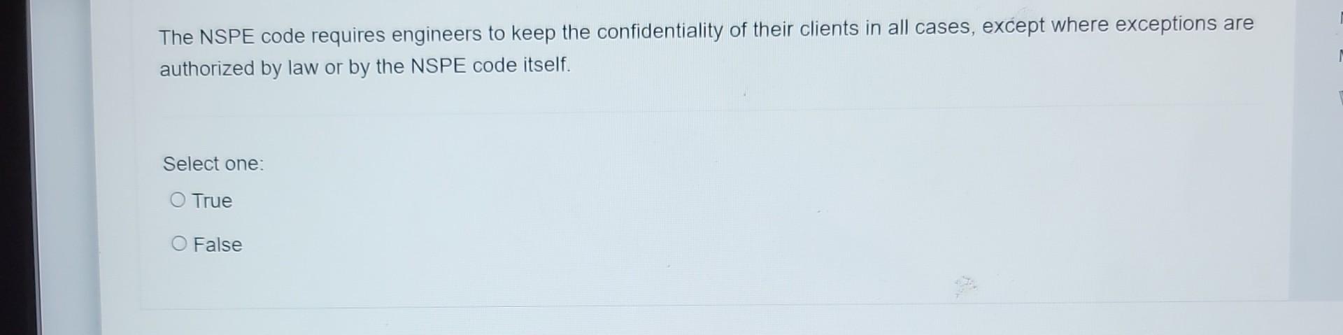 Solved The NSPE code requires engineers to keep the | Chegg.com