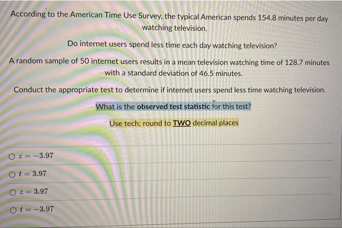 Solved According to the American Time Use Survey, the | Chegg.com
