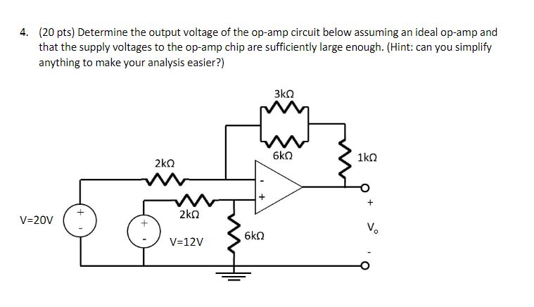 Solved (20 ﻿pts) ﻿Determine the output voltage of the op-amp | Chegg.com