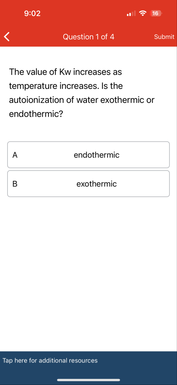 Solved 9:0216Question 1 ﻿of 4SubmitThe value of Kw increases | Chegg.com