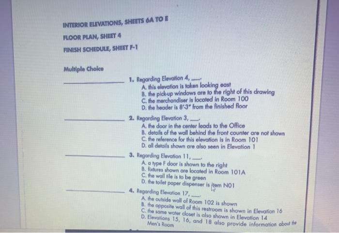 INTERIOR ELEVATIONS, SHEETS 6A TO E FLOOR PLAN, SHEET | Chegg.com