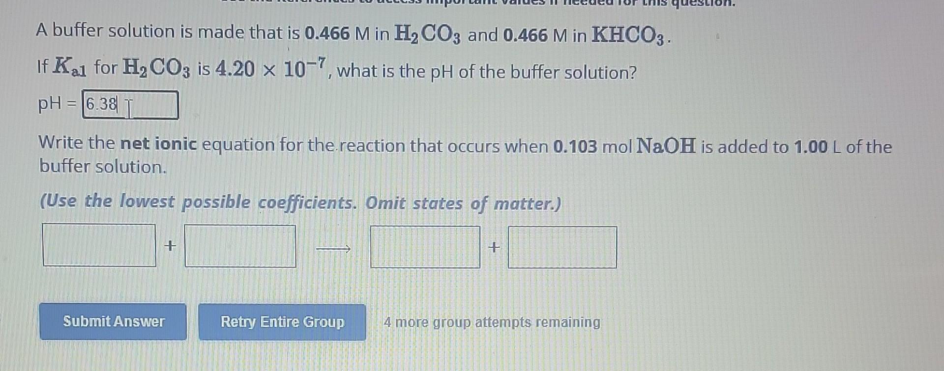 Solved A buffer solution is made that is 0.466M in H2CO3 and | Chegg.com