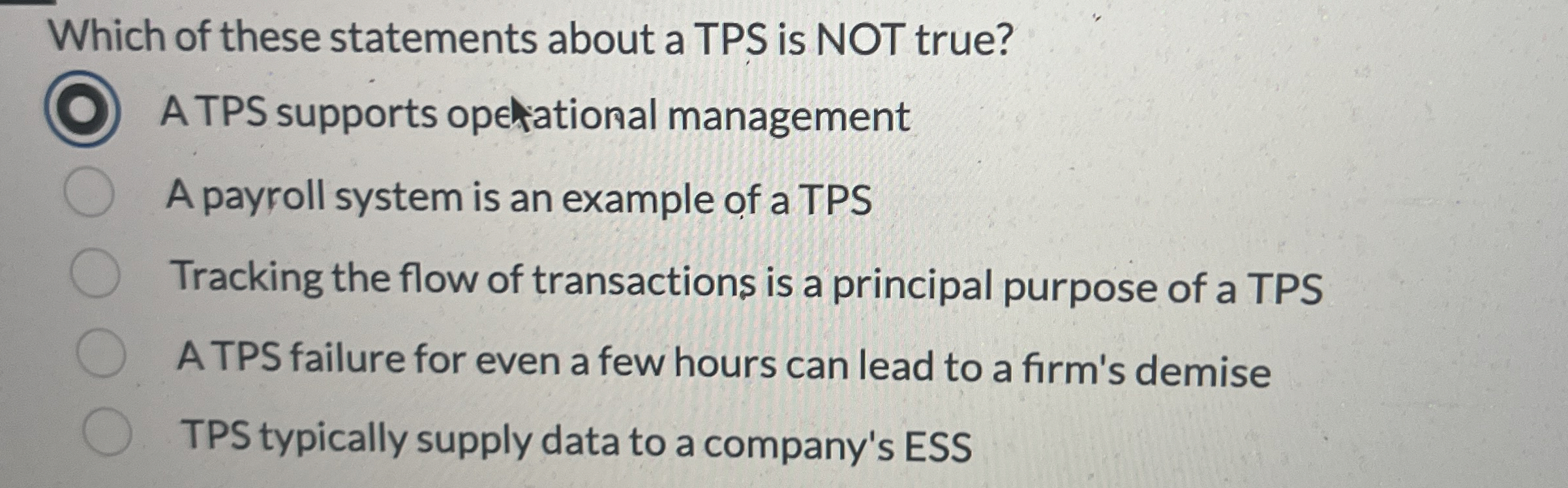 Solved Which of these statements about a TPS is NOT true?A | Chegg.com