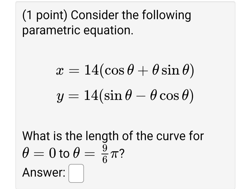 Solved (1 point) Consider the following parametric equation. | Chegg.com