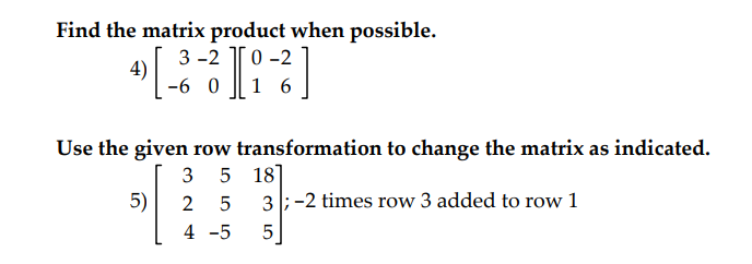 Solved Find the matrix product when | Chegg.com