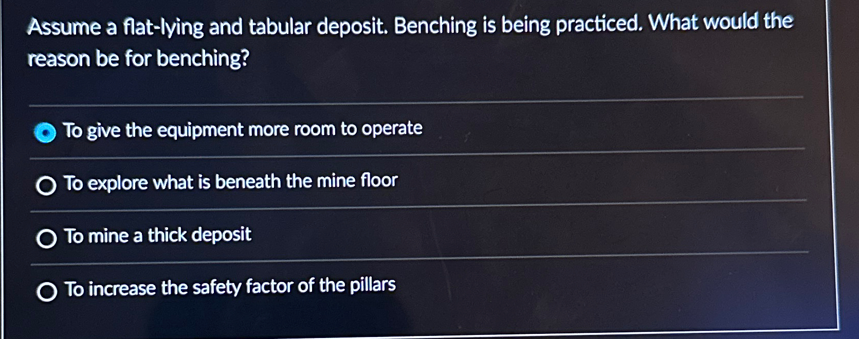 Solved Assume a flat-lying and tabular deposit. Benching is | Chegg.com