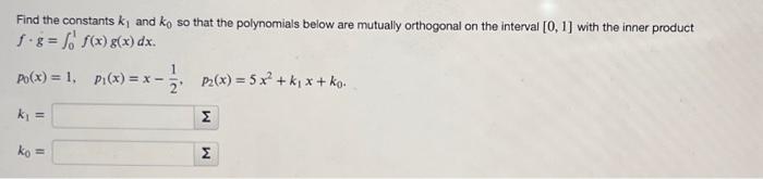 Solved Find the constants k1 and k0 so that the polynomials | Chegg.com