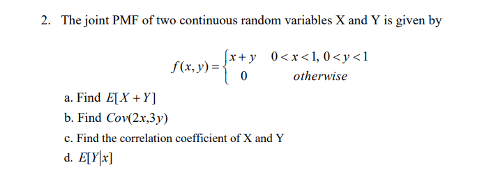 Solved The joint PMF ﻿of two continuous random variables x | Chegg.com