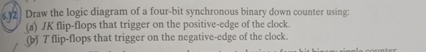 Solved (6.12) ﻿Draw the logic diagram of a four-bit | Chegg.com