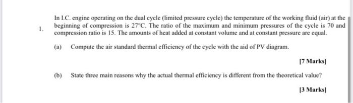 Solved 1. In 1.C. engine operating on the dual cycle | Chegg.com