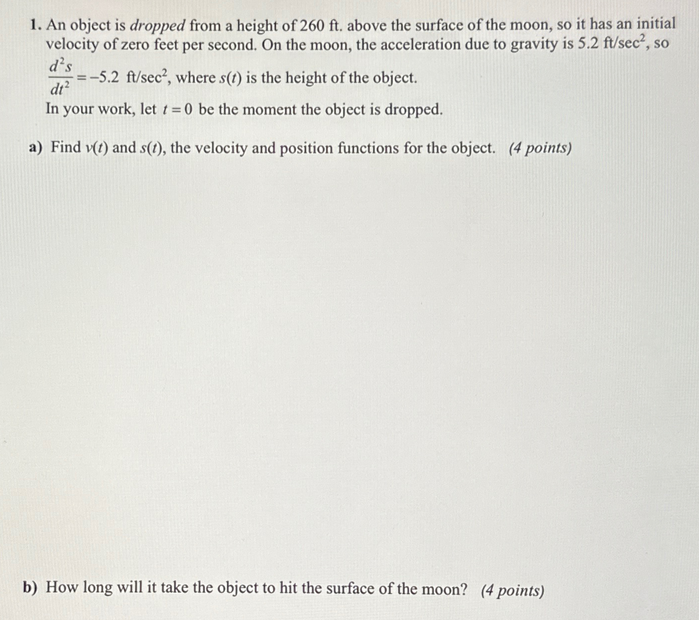 Solved An object is dropped from a height of 260ft. ﻿above | Chegg.com