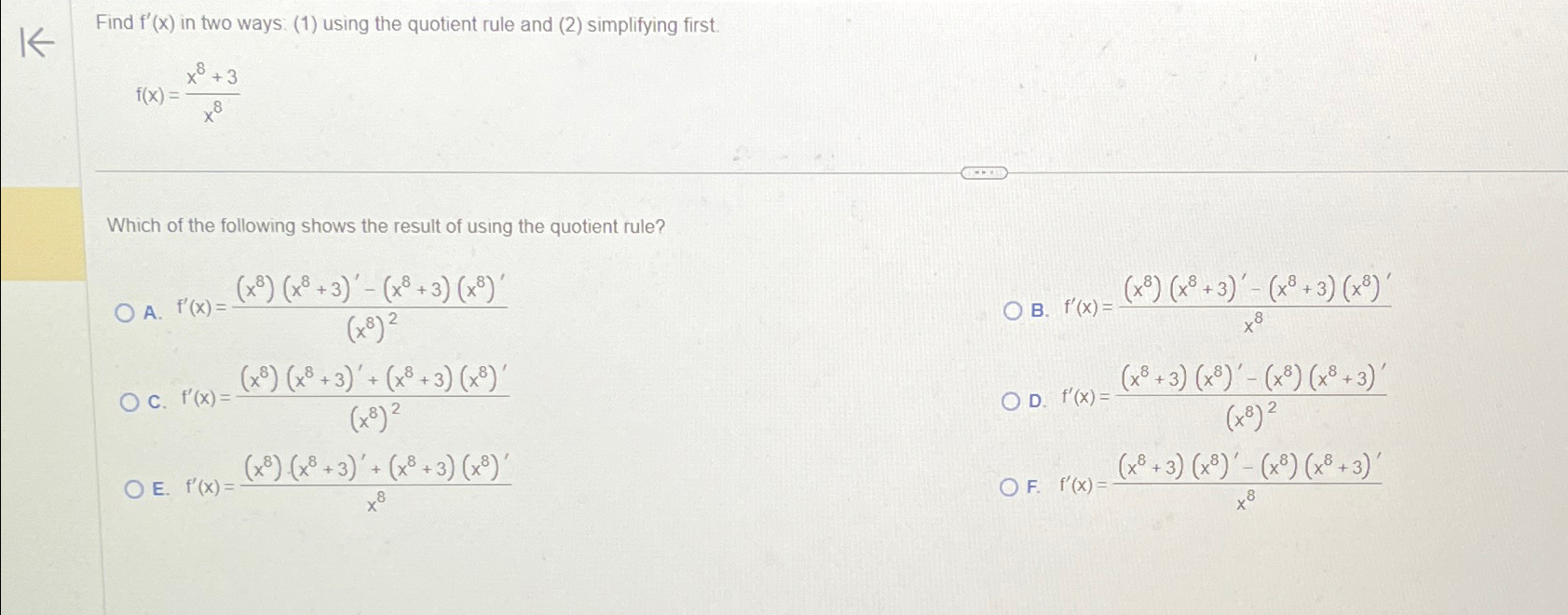 Solved Find F X ﻿in Two Ways 1 ﻿using The Quotient Rule