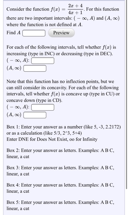 Solved 2:+4 Consider the function f(c) = 40 +1 there are two | Chegg.com