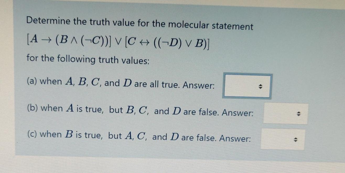 Solved Determine the truth value for the molecular statement | Chegg.com