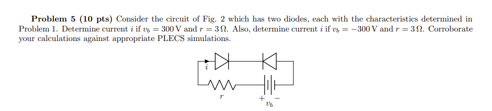 Solved Problem 5 (10 ﻿pts) ﻿Consider the circuit of Fig. 2 | Chegg.com