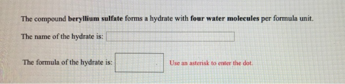 Solved The compound beryllium sulfate forms a hydrate with | Chegg.com