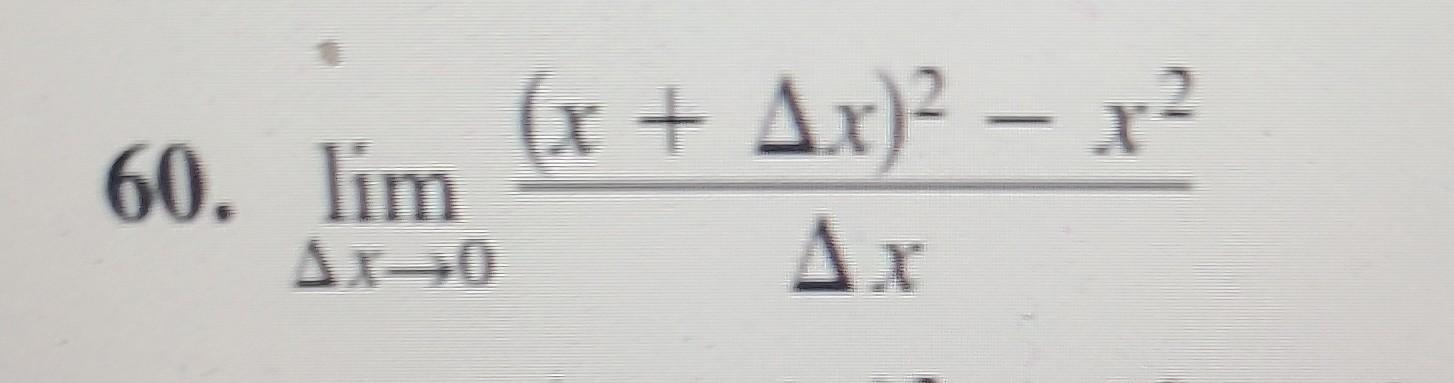 Solved Finding a Limit In Exercises 47-62, find the | Chegg.com