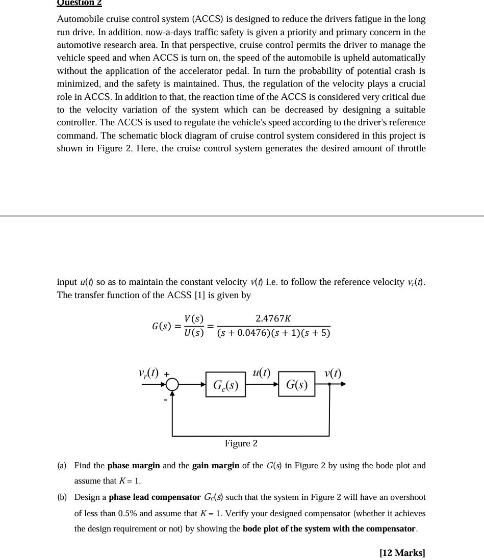 Solved Question 2Automobile cruise control system (ACCS) ﻿is | Chegg.com