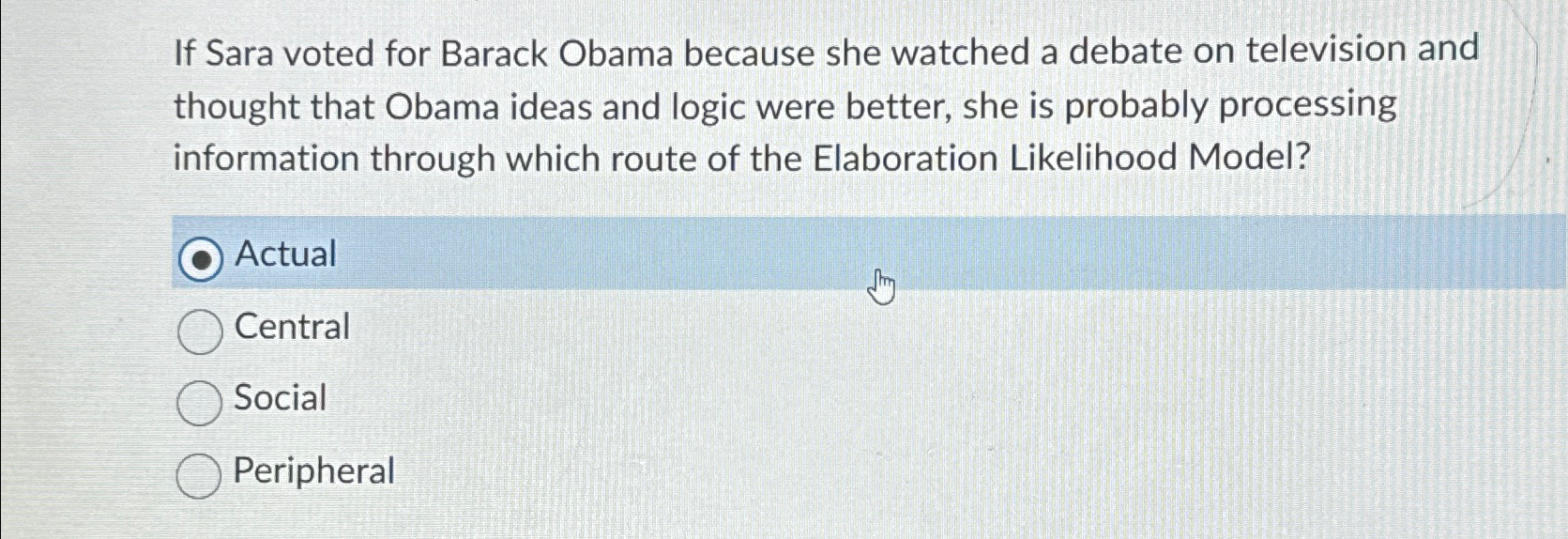 Solved If Sara voted for Barack Obama because she watched a | Chegg.com