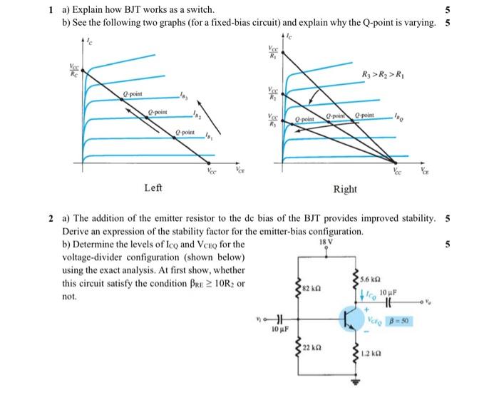 Solved 1 a) Explain how BJT works as a switch. 5 b) See the | Chegg.com