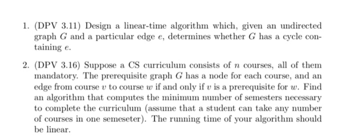 Solved 1 Dpv 311 Design A Linear Time Algorithm Which 
