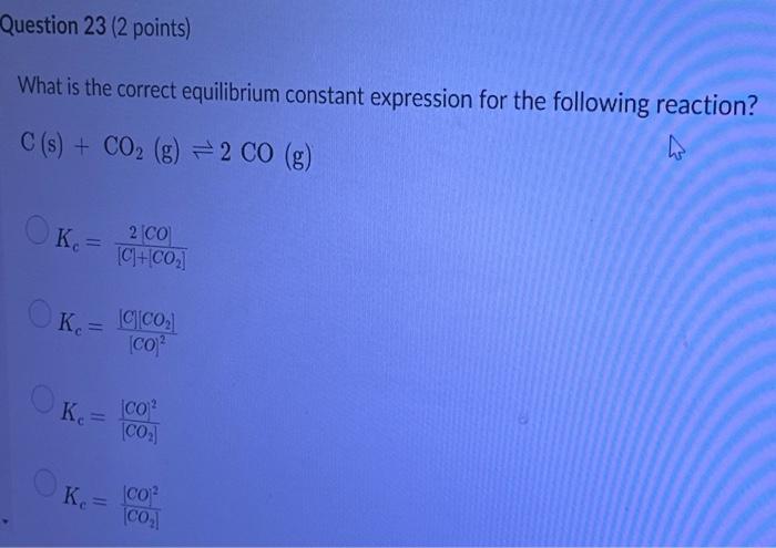 Solved Question 23 (2 points) What is the correct | Chegg.com