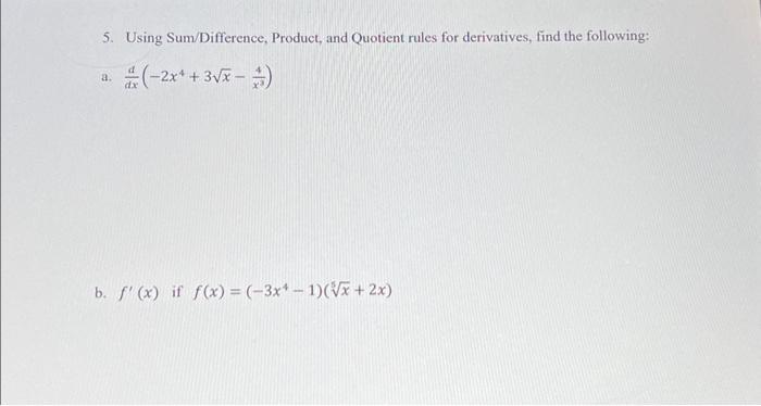 Solved 5. Using Sum/Difference, Product, and Quotient rules | Chegg.com