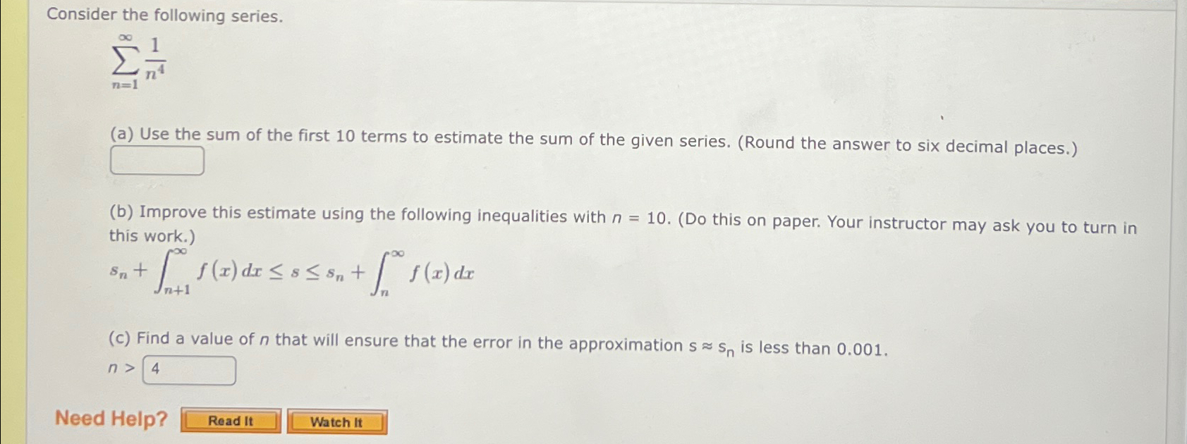 Solved Consider the following series.∑n=1∞1n4(a) ﻿Use the | Chegg.com
