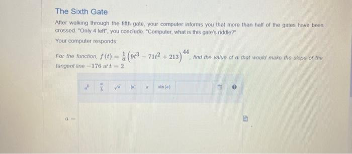 Solved The Sixth Gate After walking through the fitth gate, | Chegg.com