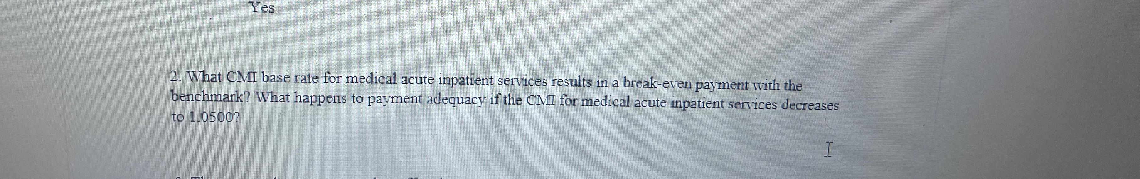 Solved What CMI base rate for medical acute inpatient | Chegg.com