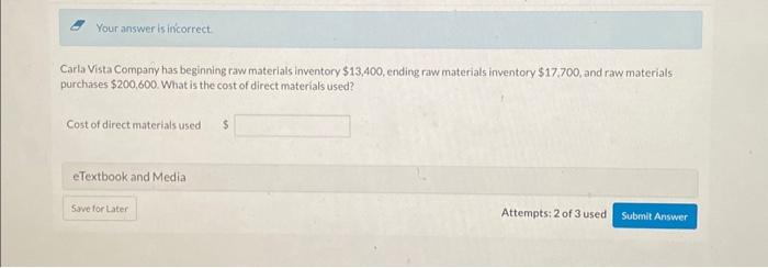 Solved Carla Vista Company has beginning raw materials | Chegg.com