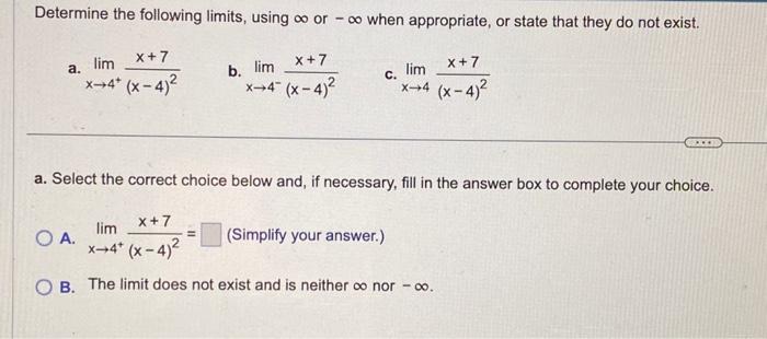 Solved Determine the following limits, using ∞ or −∞ when | Chegg.com