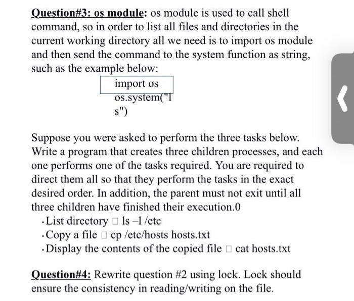 Question#3: os module: os module is used to call | Chegg.com