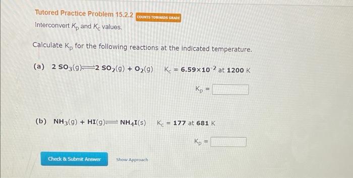 Solved Tutored Practice Problem 15.2.2 COUNTS TOWARDS GRADE | Chegg.com