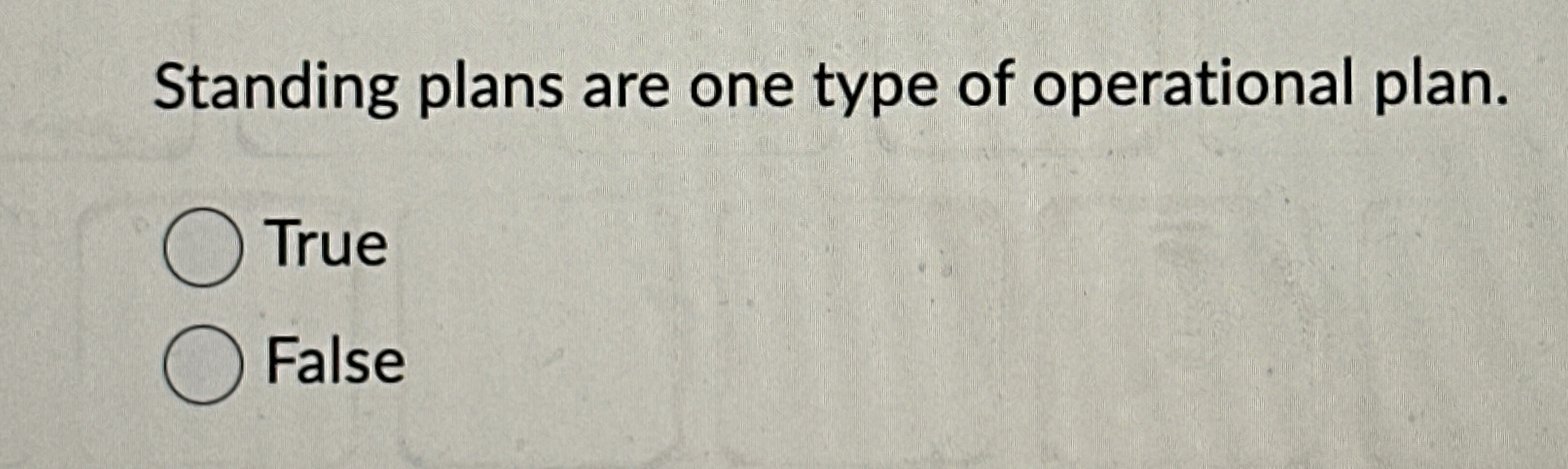 Solved Standing plans are one type of operational plan. | Chegg.com