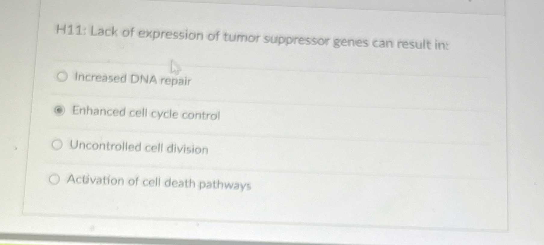 Solved H11: Lack of expression of tumor suppressor genes can | Chegg.com