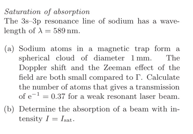 Solved Saturation of absorption The 3s 3p resonance line of | Chegg.com