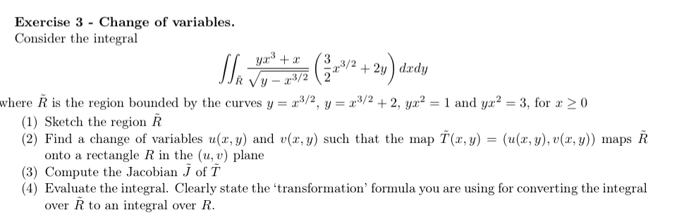 Solved Exercise 3 - ﻿Change of variables.Consider the | Chegg.com