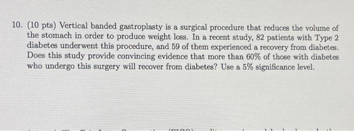 Solved 0. (10 pts) Vertical banded gastroplasty is a | Chegg.com