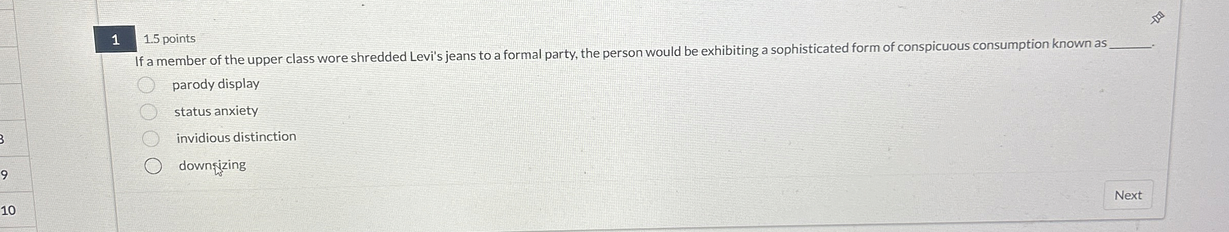 Solved 1 1.5 ﻿pointsIf a member of the upper class wore | Chegg.com