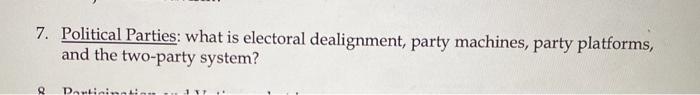 7. Political Parties: what is electoral dealignment, | Chegg.com