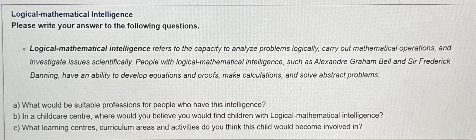Solved Logical-mathematical IntelligencePlease write your | Chegg.com