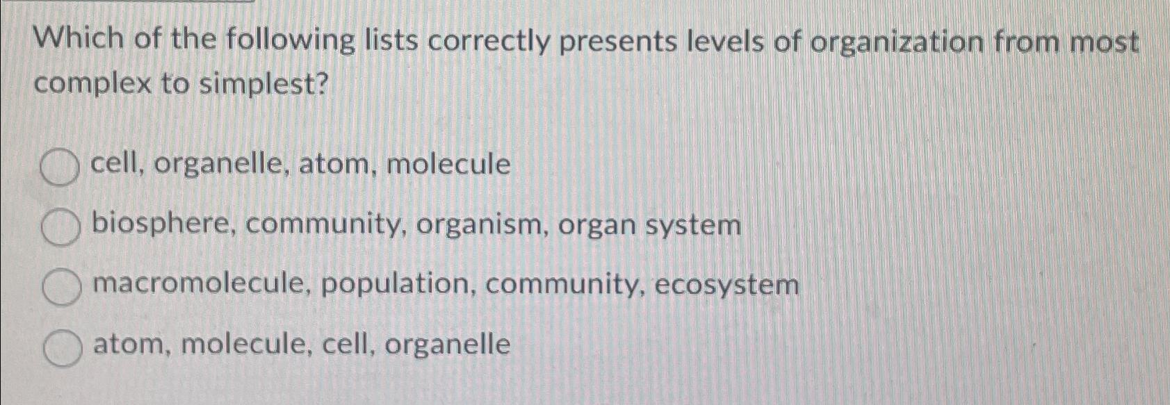 Solved Which of the following lists correctly presents | Chegg.com