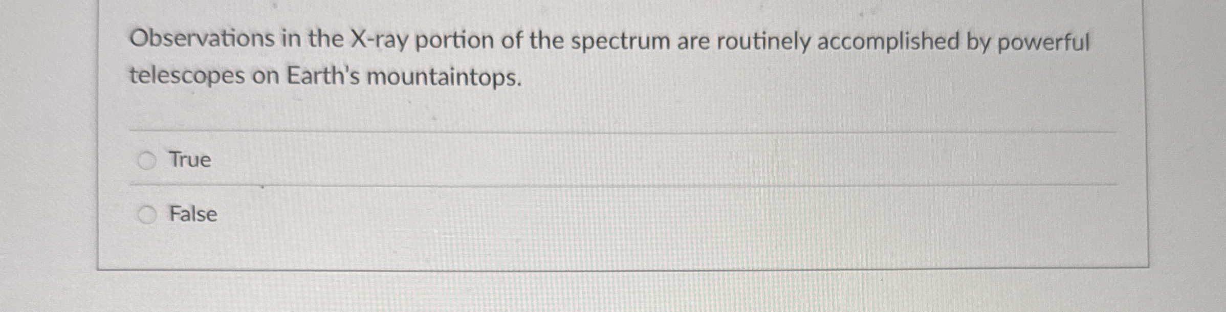 Observations in the X-ray portion of the spectrum are | Chegg.com