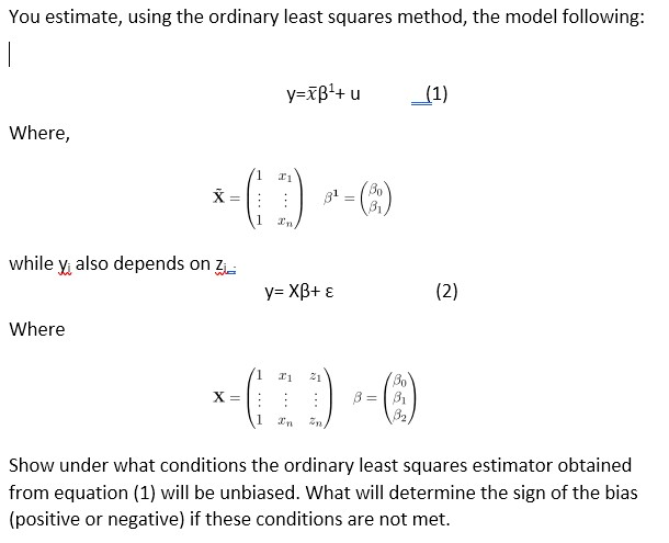 Solved You estimate, using the ordinary least squares | Chegg.com