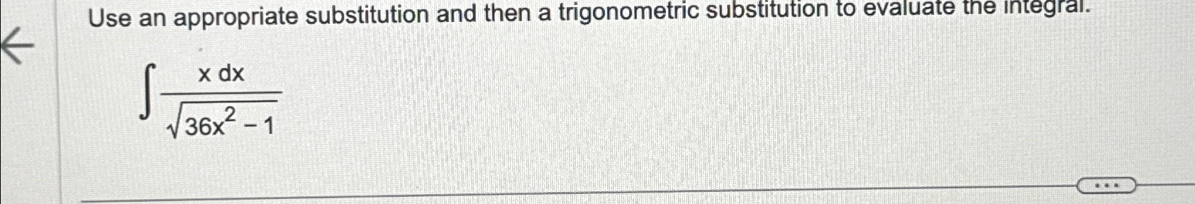 Solved Use an appropriate substitution and then a | Chegg.com
