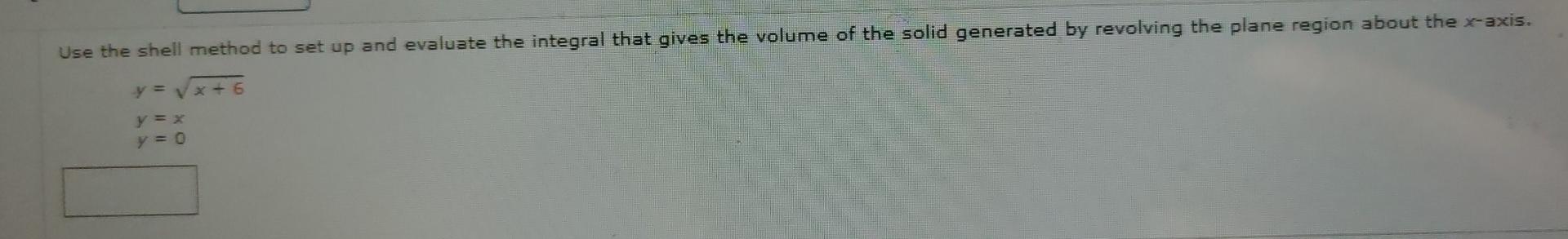 Solved Use the shell method to set up and evaluate the | Chegg.com